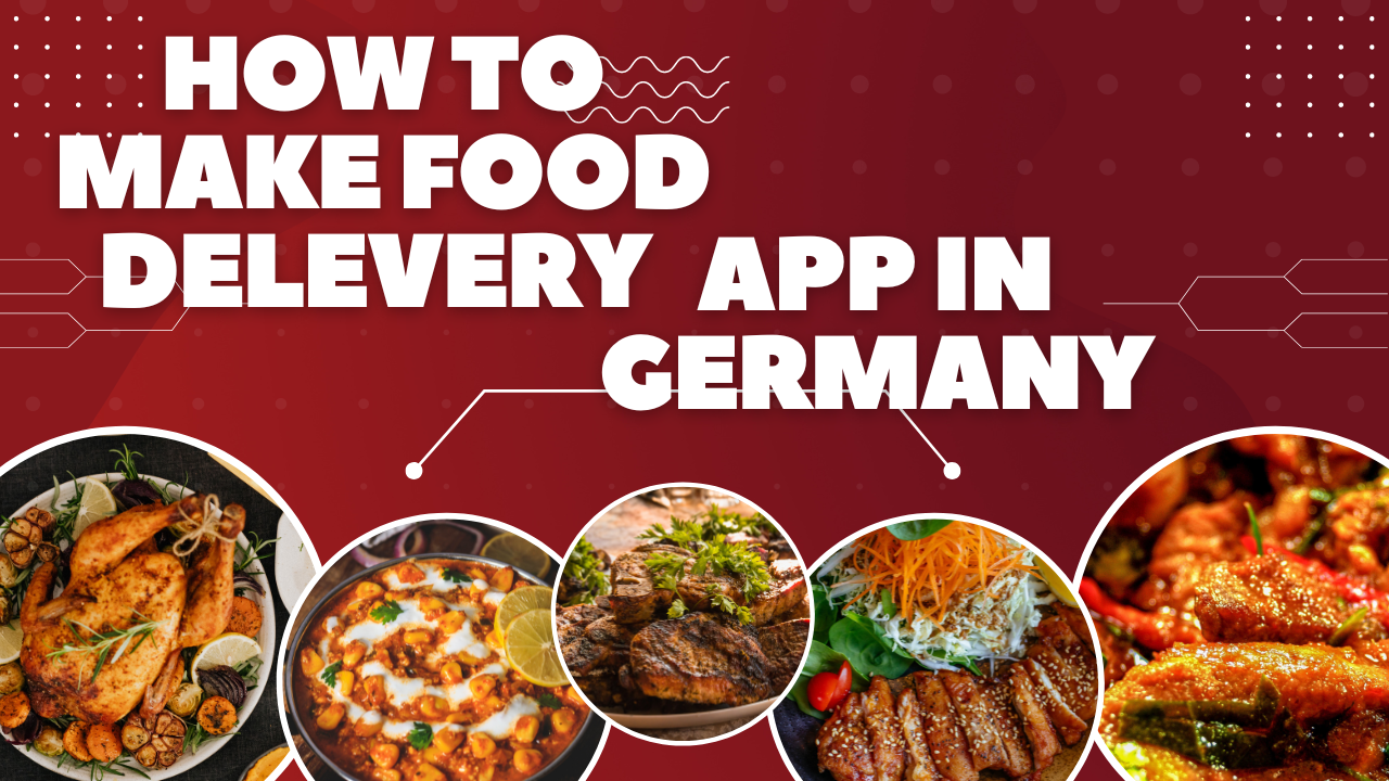 How to make food delivery in germany - Raunix Tech Services
